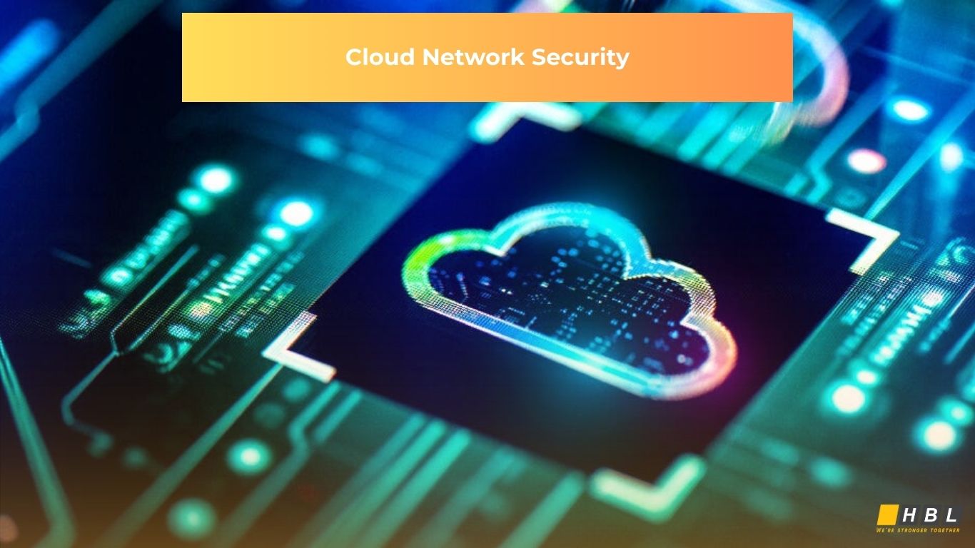 Cloud Network Security: Complete Guide to Secure Cloud Networking in 2026 - HBLAB GROUP