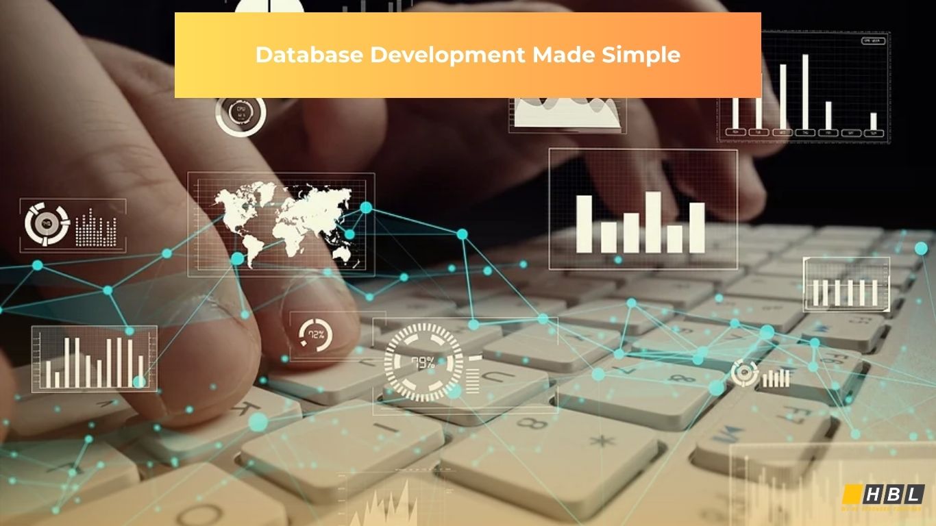Database Development Made Simple: A Friendly Guide for 2026 - HBLAB GROUP