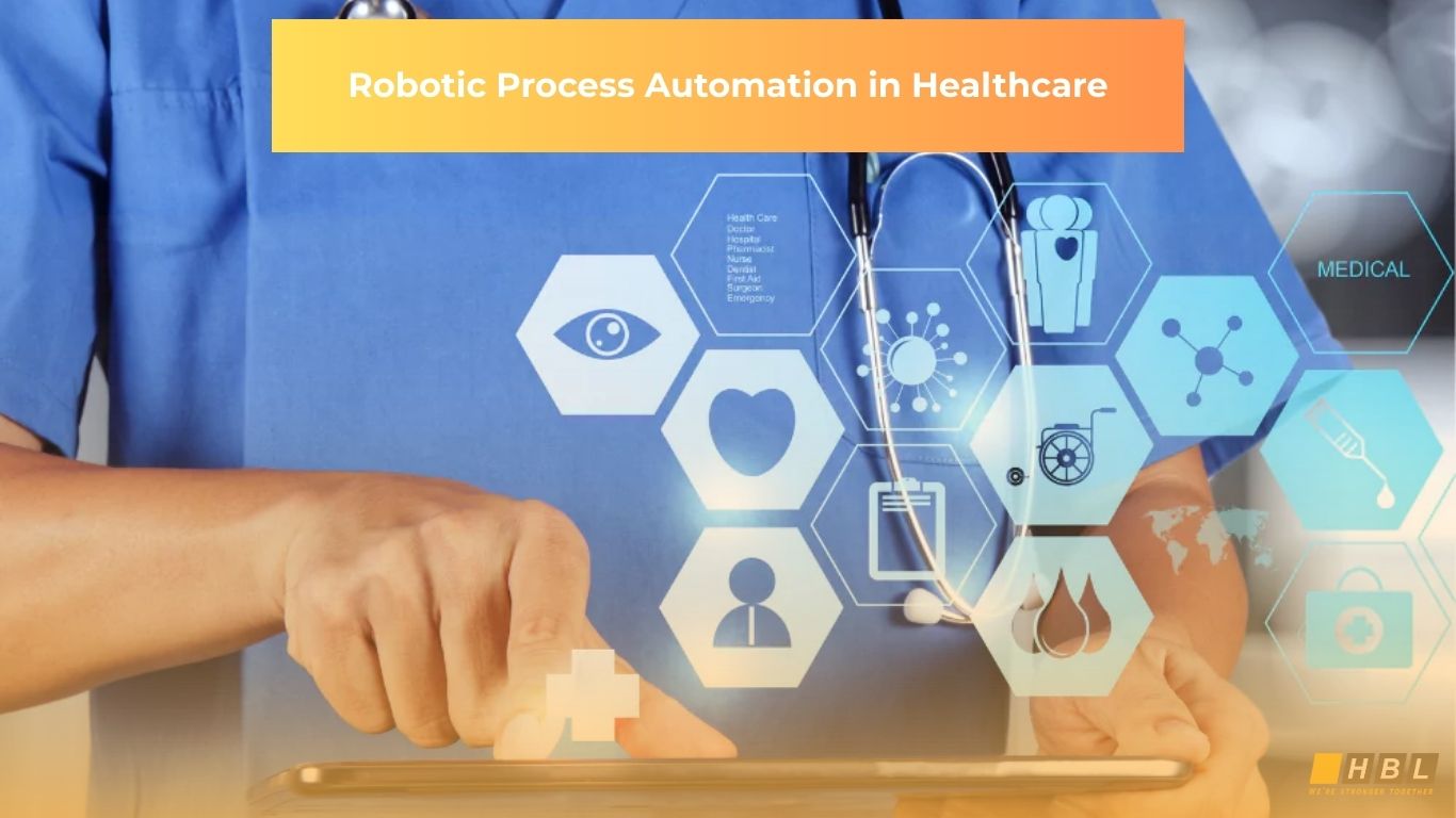 Robotic Process Automation in Healthcare: Transforming the Healthcare ...