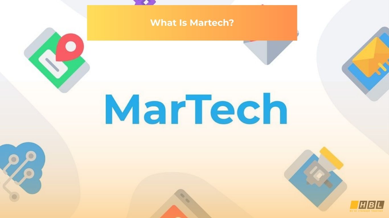 What Is Martech? A Complete Guide to Marketing Technology, Martech ...